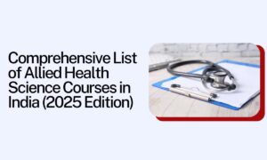 Comprehensive List of Allied Health Science Courses (2025 Edition) in ...