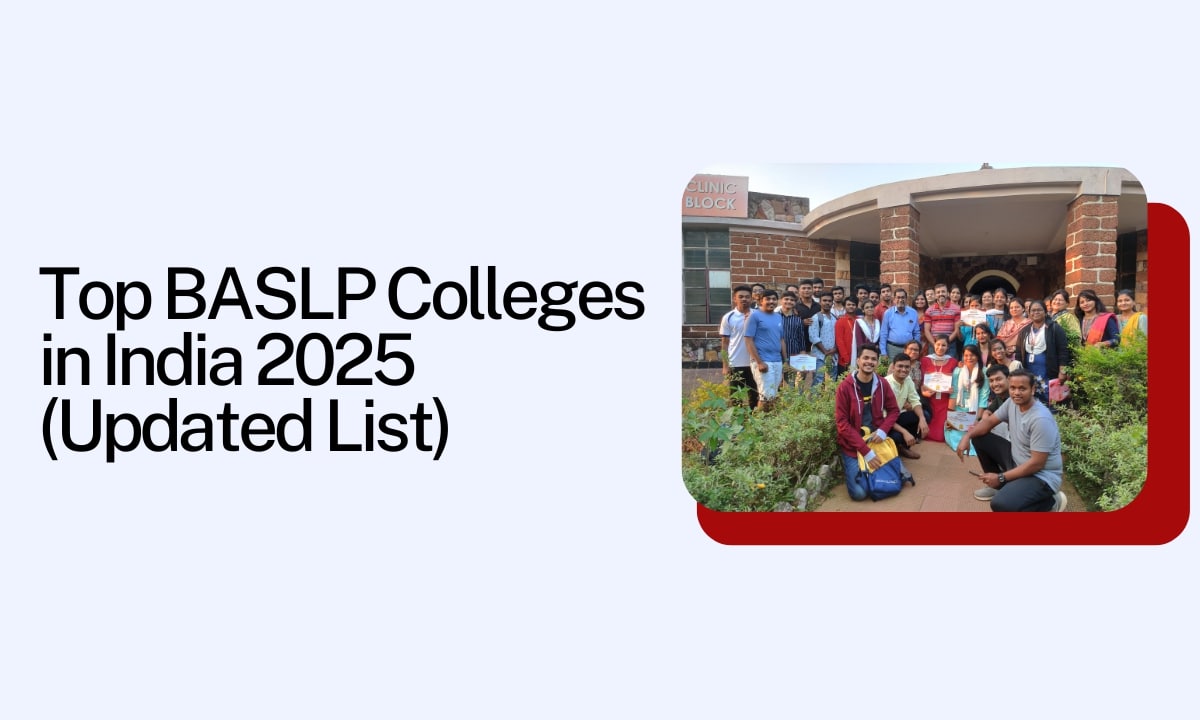 Top BASLP Colleges in India 2025 (Updated List)